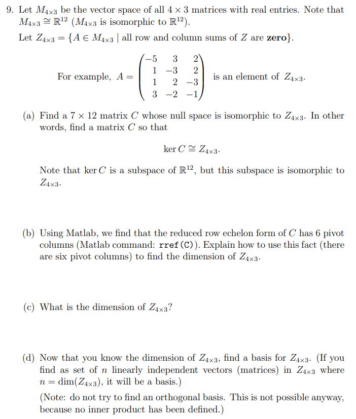 9. Let M4x3 be the vector space of all 4 x 3 matrices | Chegg.com
