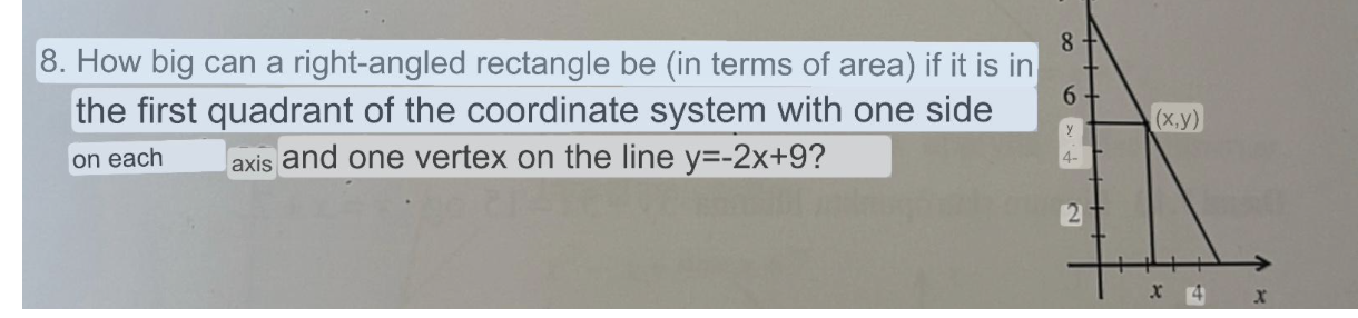 Solved 8. How big can a right-angled rectangle be (in terms | Chegg.com