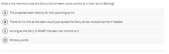 Solved What is the maximum size of a Story a Scrum team | Chegg.com