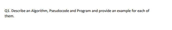 Solved Q1 Describe An Algorithm Pseudocode And Program And 0545