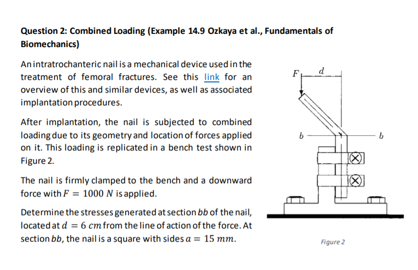 Solved Question 2: Combined Loading (Example 14.9 Ozkaya et | Chegg.com
