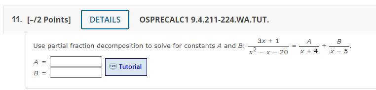 Solved Use partial fraction decomposition to solve for | Chegg.com