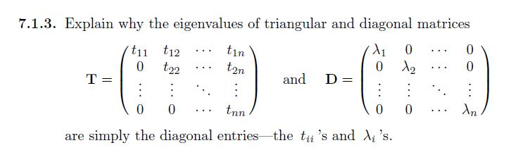 Solved 713 Explain Why The Eigenvalues Of Triangular And 8563