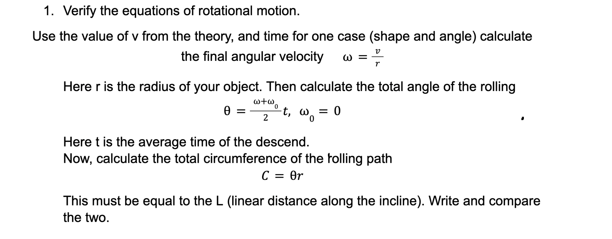 Solved 1. Verify the equations of rotational motion. Use the | Chegg.com