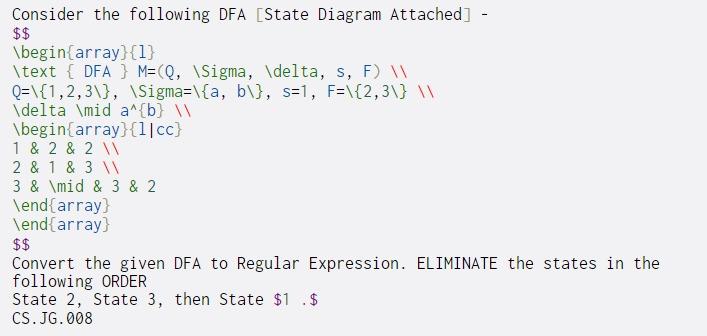 Solved Consider the following DFA [State Diagram Attached] - | Chegg.com