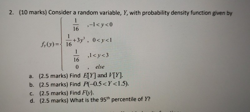 Solved 2. (10 marks) Consider a random variable, Y, with | Chegg.com