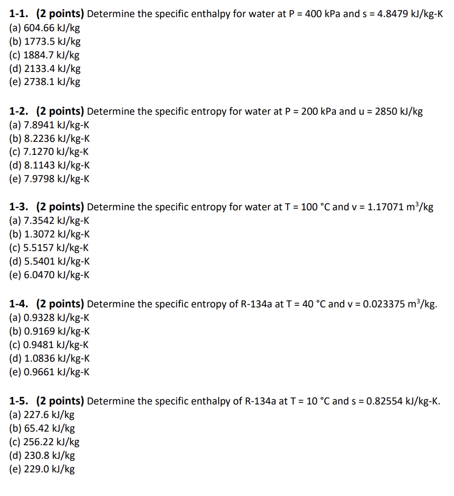 Solved 1-1. (2 ﻿points) ﻿Determine the specific enthalpy for | Chegg.com