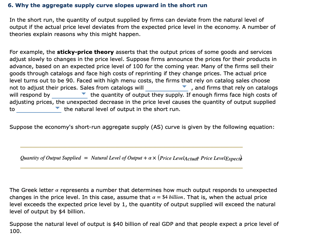 Solved 6. Why the aggregate supply curve slopes upward in | Chegg.com