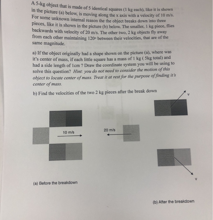 Solved A 5-kg object that is made of 5 identical squares (1 | Chegg.com