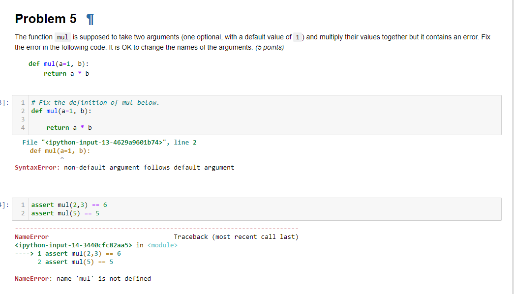 Solved Problem 5 1 The function mul is supposed to take two | Chegg.com