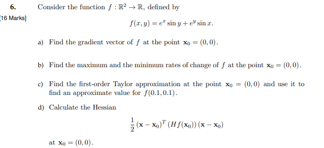 Solved Consider the function f : R2 + R, defined by 6. (16 | Chegg.com