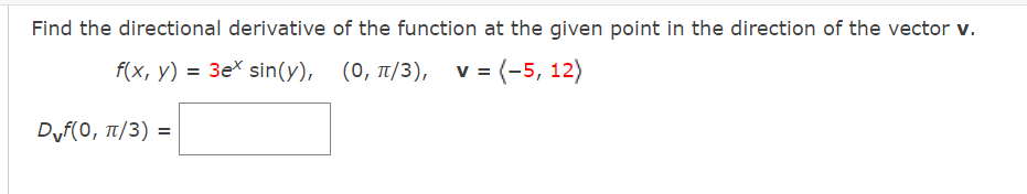 Solved Find the directional derivative of the function at | Chegg.com