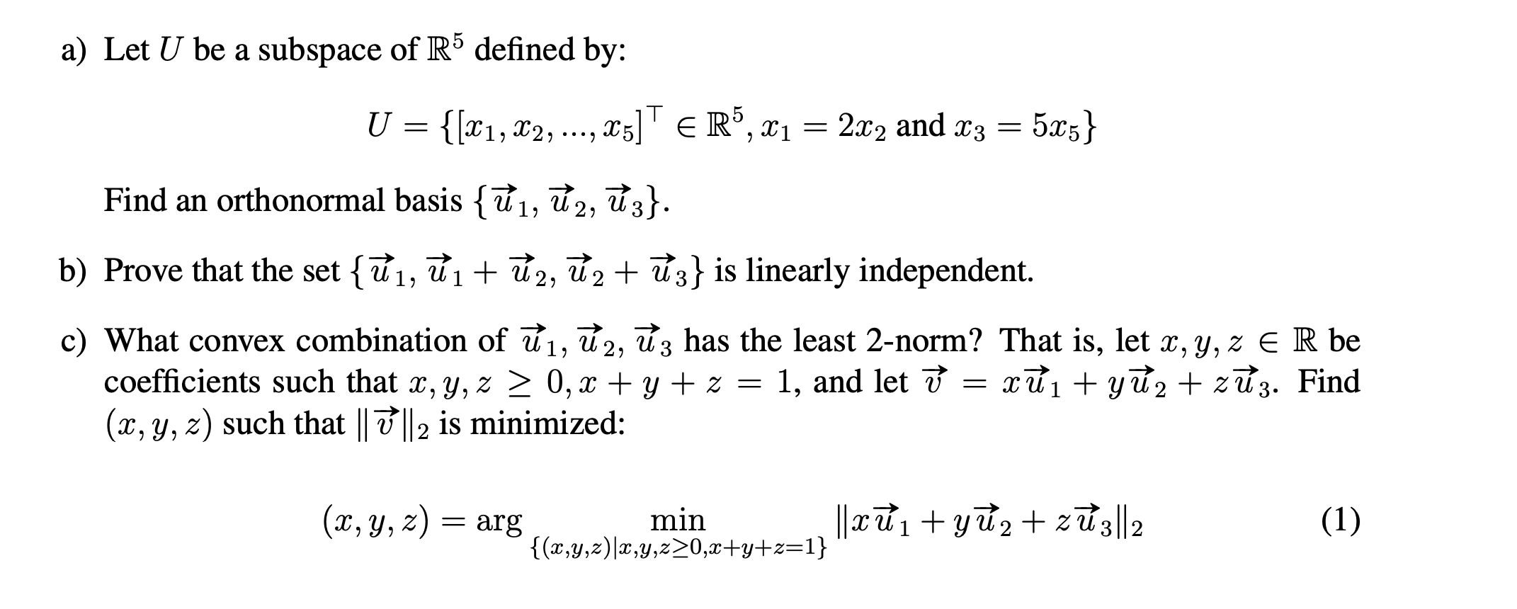 Solved a) ﻿Let U ﻿be a subspace of R5 ﻿defined | Chegg.com