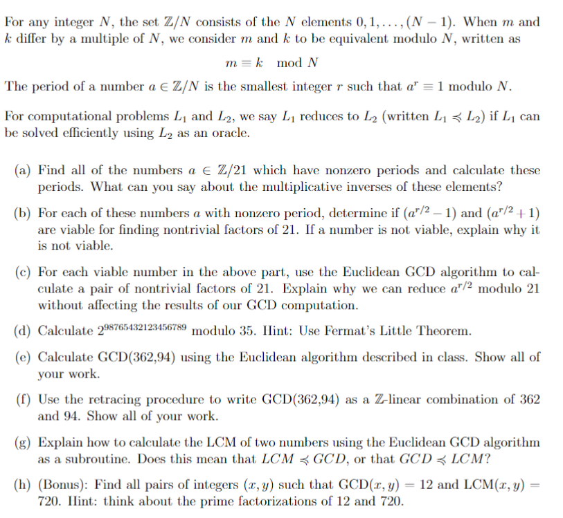 Solved For any integer N, the set Z/N consists of the N | Chegg.com