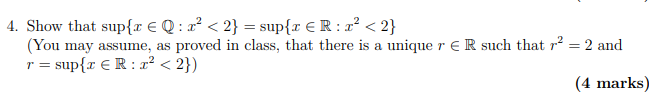 Solved 4. Show that sup{1 € Q:r?