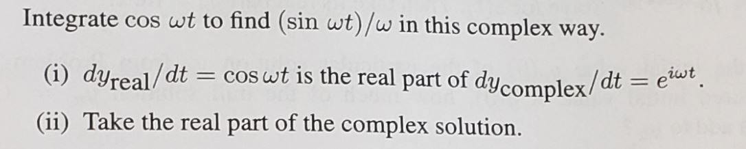 Solved Integrate cos wt to find (sin wt)/w in this complex | Chegg.com