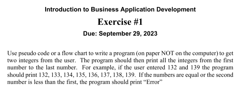 Solved Use pseudo code or a flow chart to write a program | Chegg.com