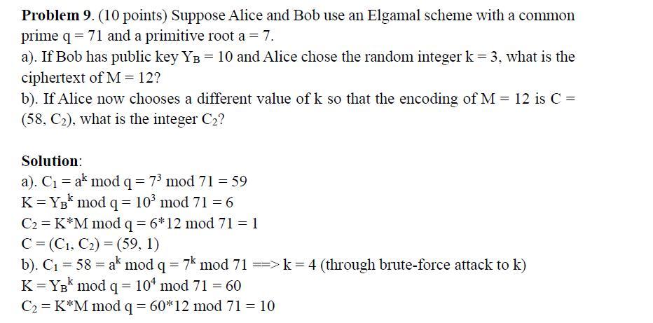 Solved Problem 9. (10 points) Suppose Alice and Bob use an | Chegg.com