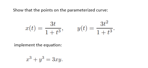 Solved Show That The Points On The Parameterized Curve 