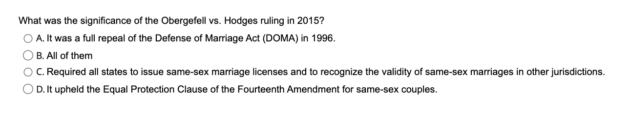 What was the significance of the Obergefell vs. | Chegg.com