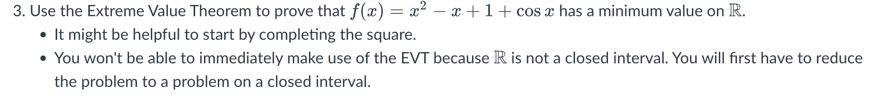 Solved 3. Use the Extreme Value Theorem to prove that | Chegg.com