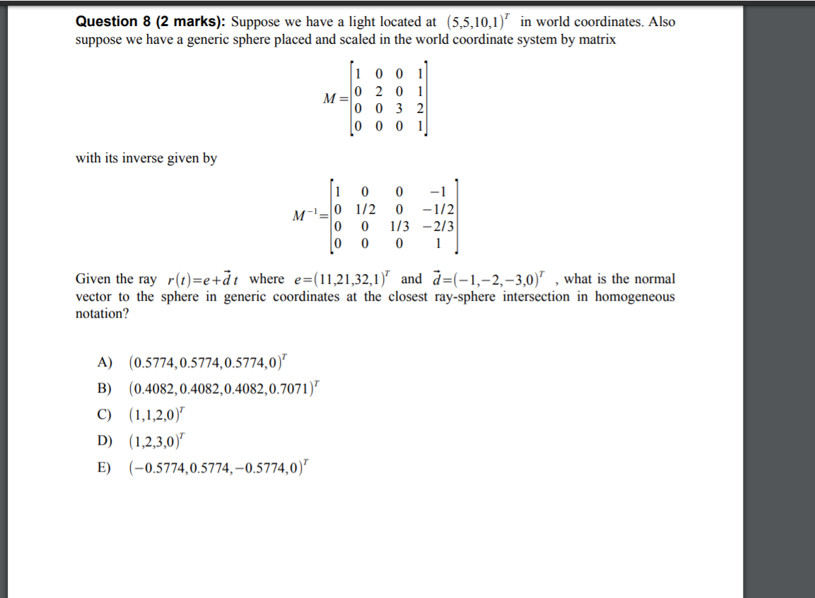Question 8 (2 marks): Suppose we have a light located | Chegg.com