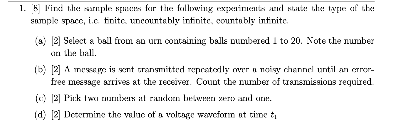 Solved 1. [8] Find the sample spaces for the following | Chegg.com