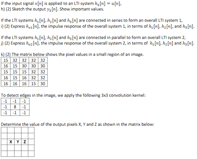 Solved An input signal x[n] is given below.If the input | Chegg.com