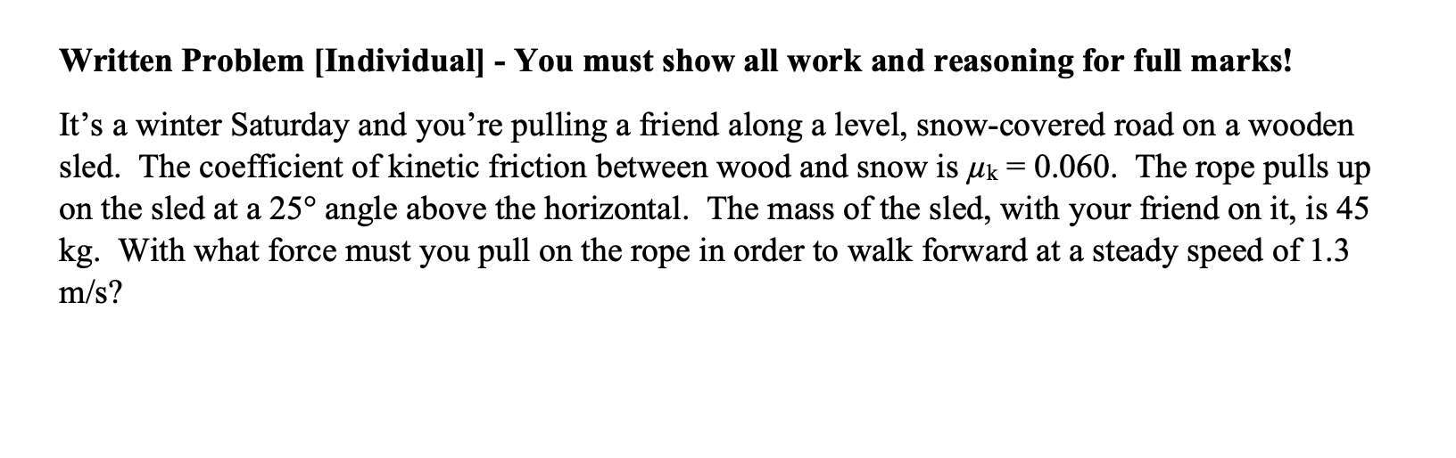 Solved Written Problem [Individual] - You must show all work | Chegg.com
