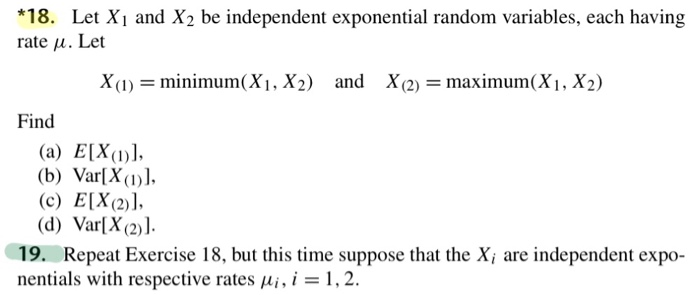Solved *18. Let Xi and X2 be independent exponential random | Chegg.com