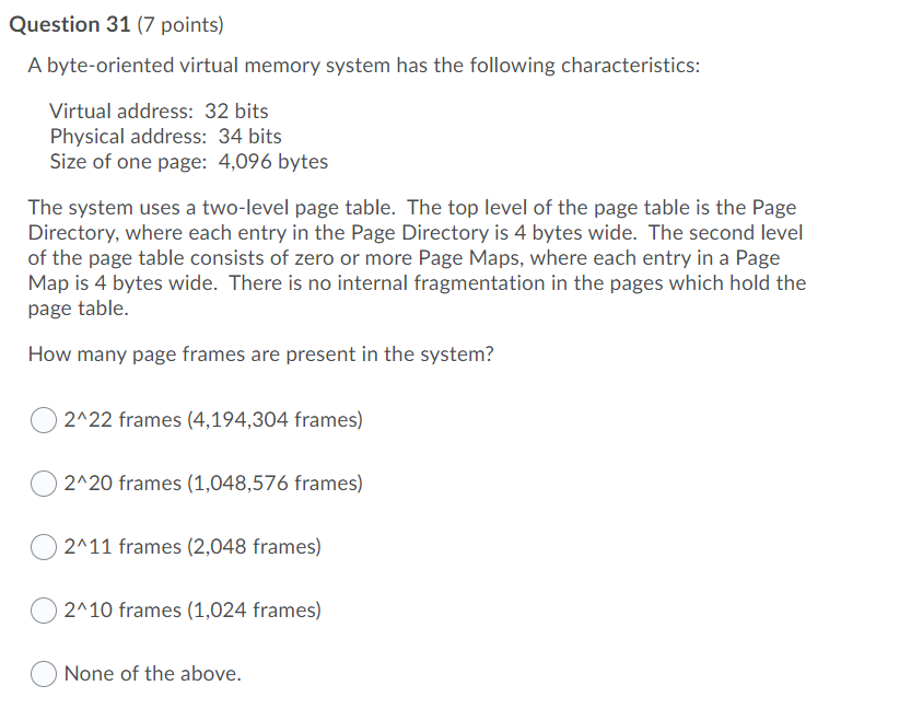 Solved Question 31 (7 points) A byte-oriented virtual memory | Chegg.com