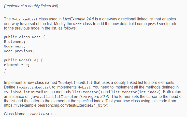 Solved Live Example 24.5 : public class MyLinkedList | Chegg.com