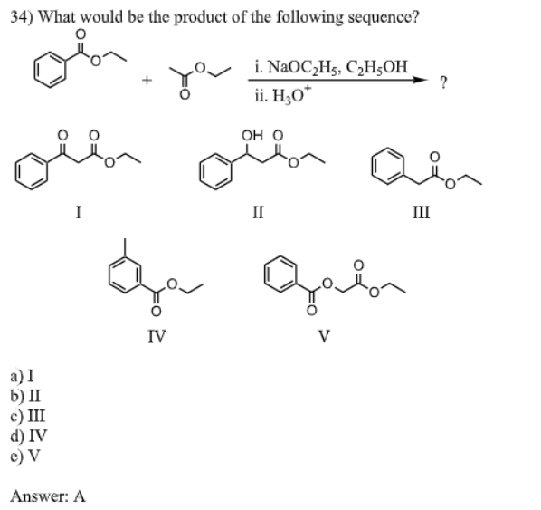 Solved 34) What would be the product of the following | Chegg.com