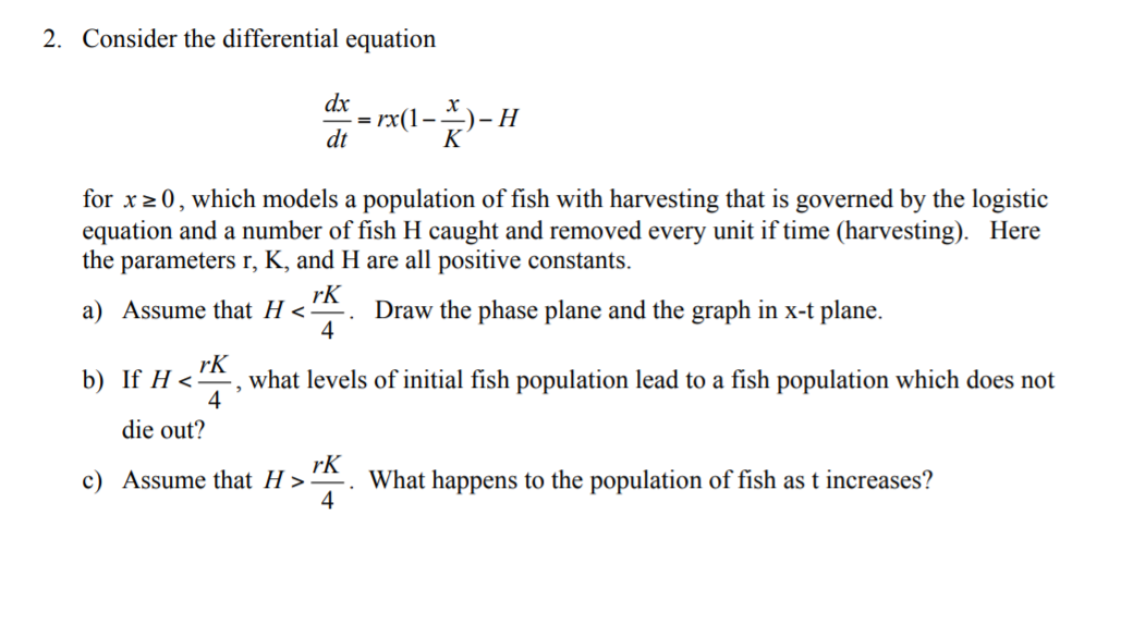 Solved 2. Consider the differential equation dx dt = rx(1-) | Chegg.com