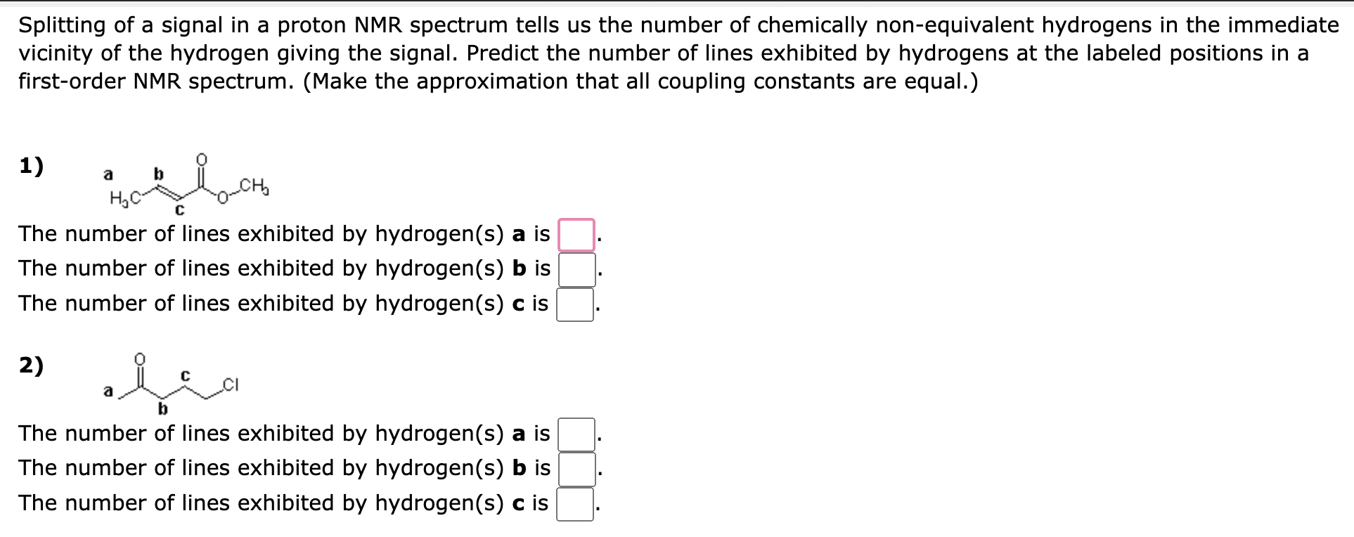 Solved Splitting of a signal in a proton NMR spectrum tells | Chegg.com