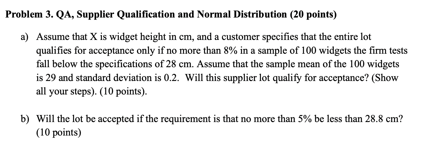 Solved Problem 3. QA, Supplier Qualification and Normal | Chegg.com