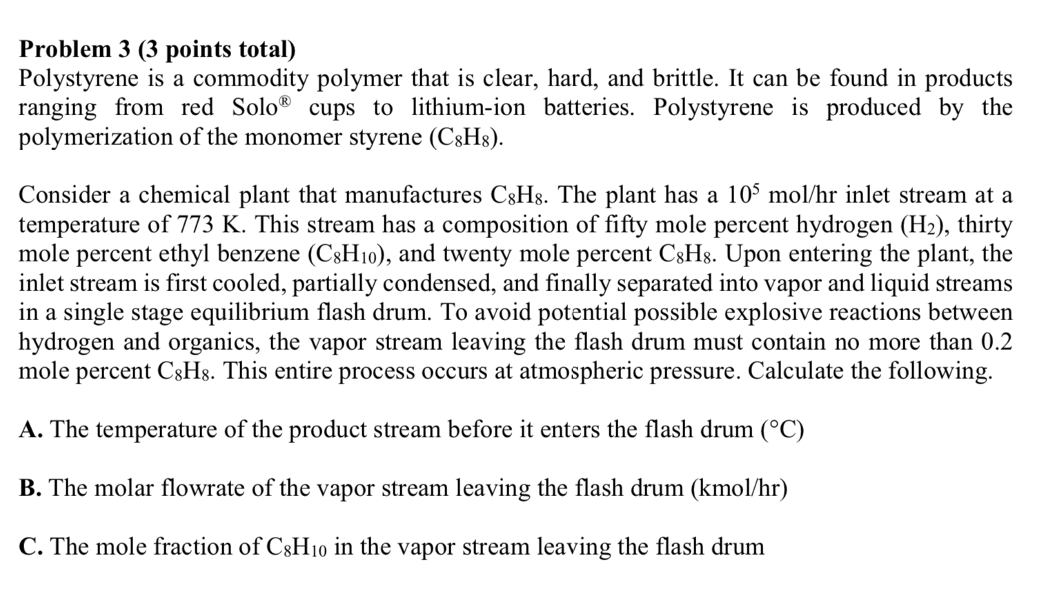Solved Problem 3 ( 3 points total) Polystyrene is a | Chegg.com