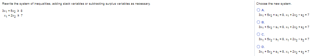 Solved Q3 - rewrite the system of inequalities adding slack | Chegg.com