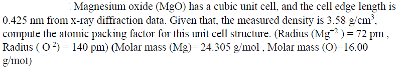Solved Magnesium oxide (MgO) has a cubic unit cell, and the | Chegg.com