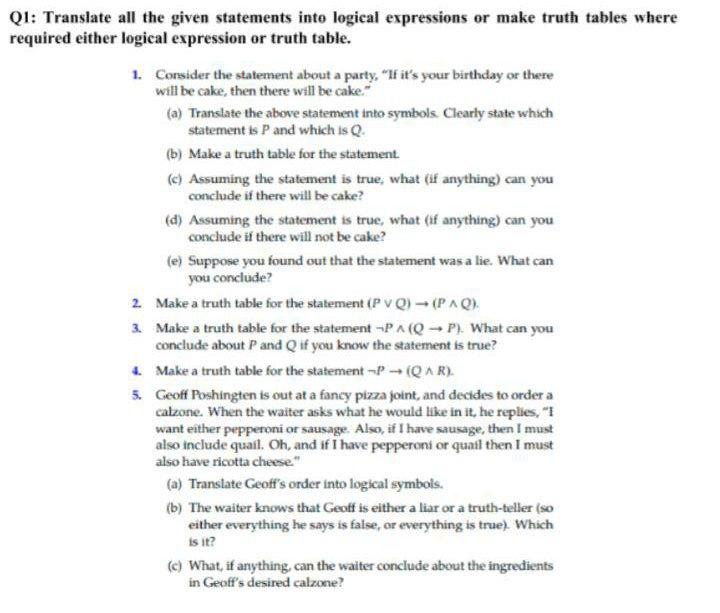 Solved Q1: Translate all the given statements into logical | Chegg.com
