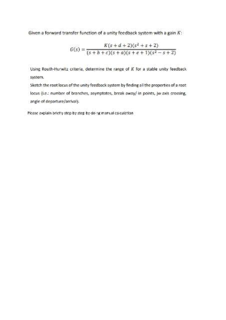Given a forward transfer function of a unity feedback | Chegg.com