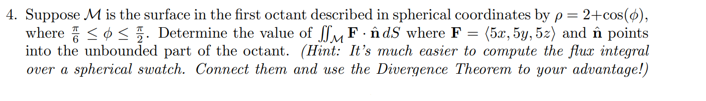 Solved Suppose M is the surface in the first octant | Chegg.com