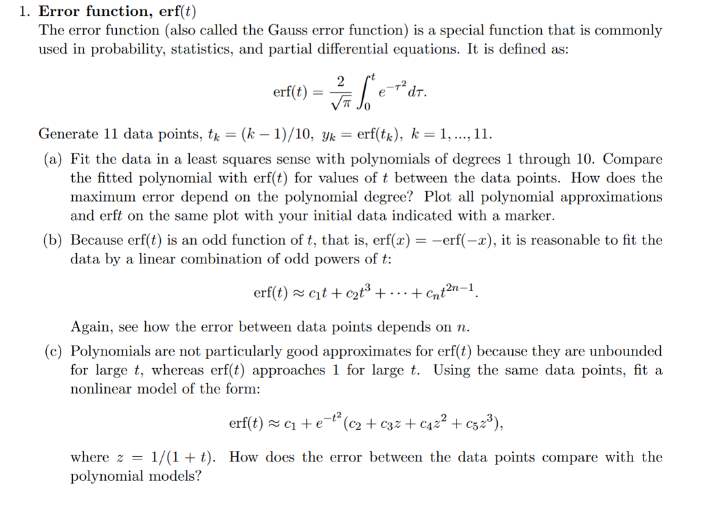 Solved Error function, erf(t) The error function (also | Chegg.com Solved Error function, erf(t) The error function (also | Chegg.com
