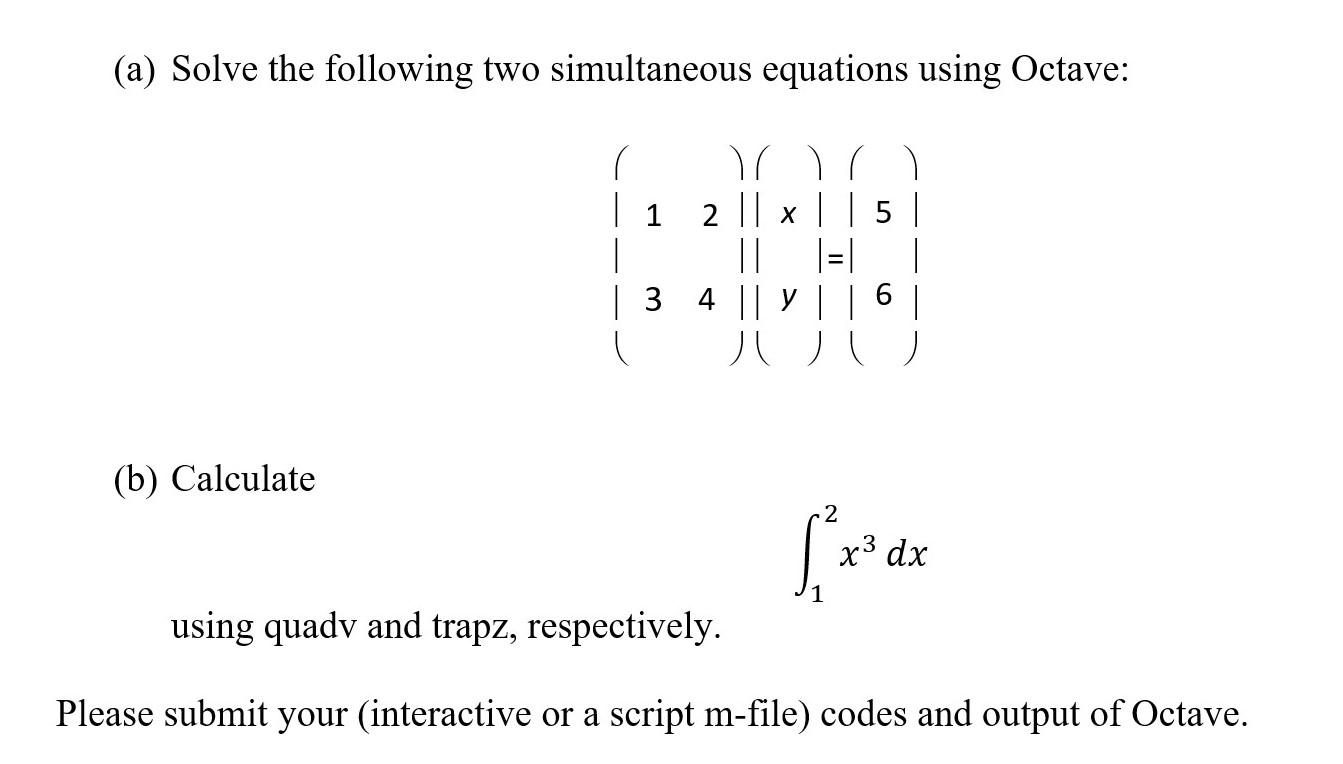 Solved (a) Solve the following two simultaneous equations | Chegg.com