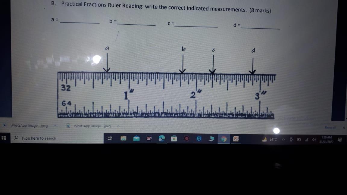 Solved B. Practical Fractions Ruler Reading: write the | Chegg.com