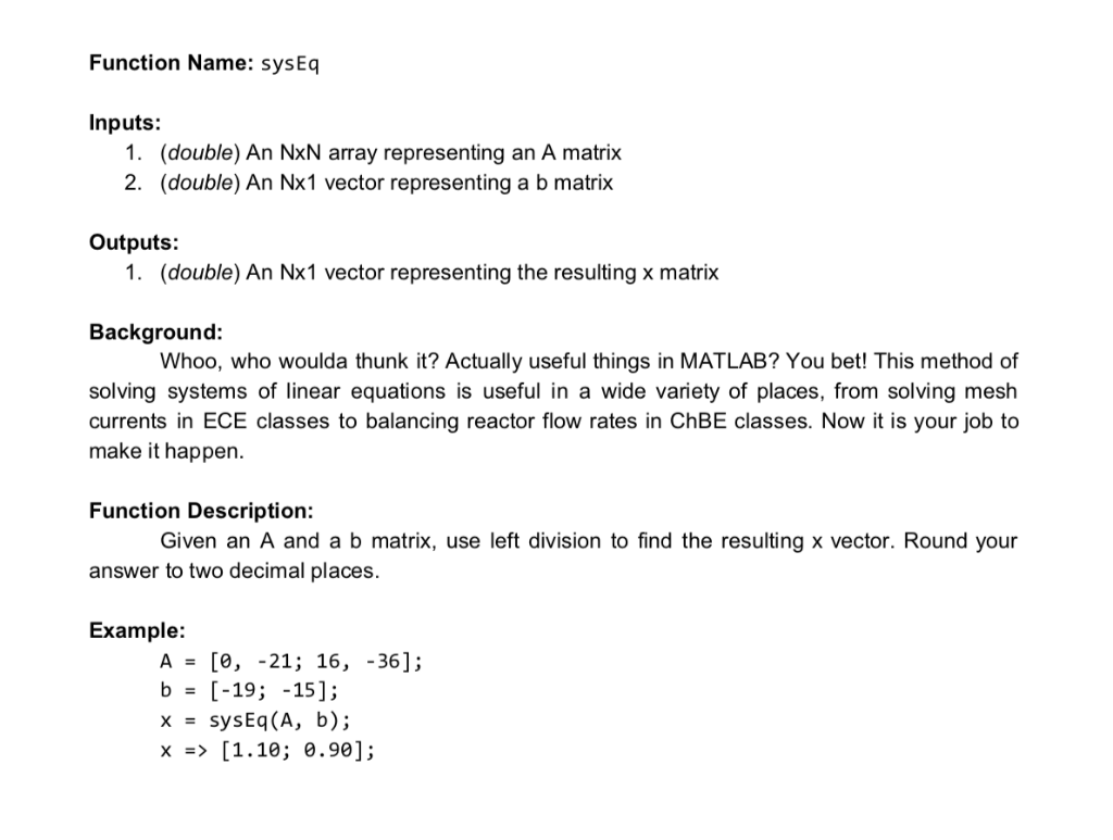 Solved Function Name Syseq Inputs 1 Double An Nxn Array 2381