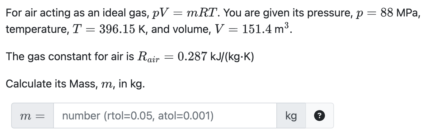 Solved For air acting as an ideal gas, pV=mRT. You are given | Chegg.com