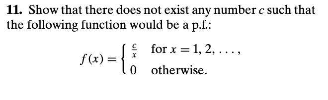 Solved 11. Show that there does not exist any number c such | Chegg.com
