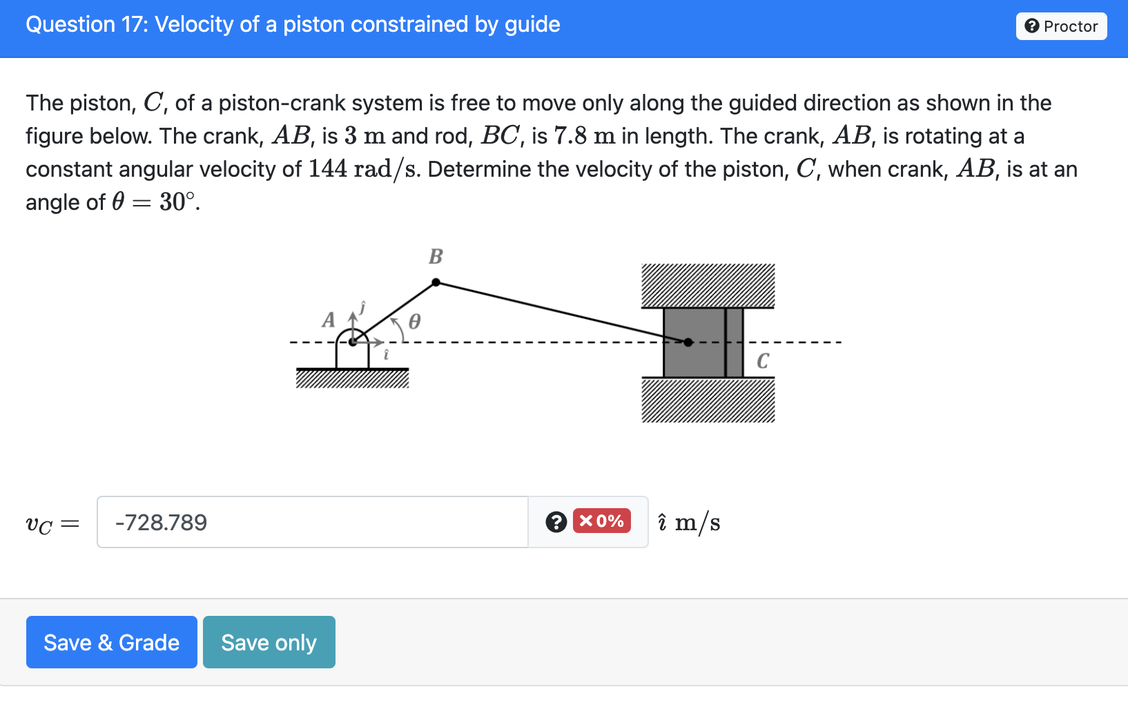 Solved Question 17: Velocity of a piston constrained by | Chegg.com