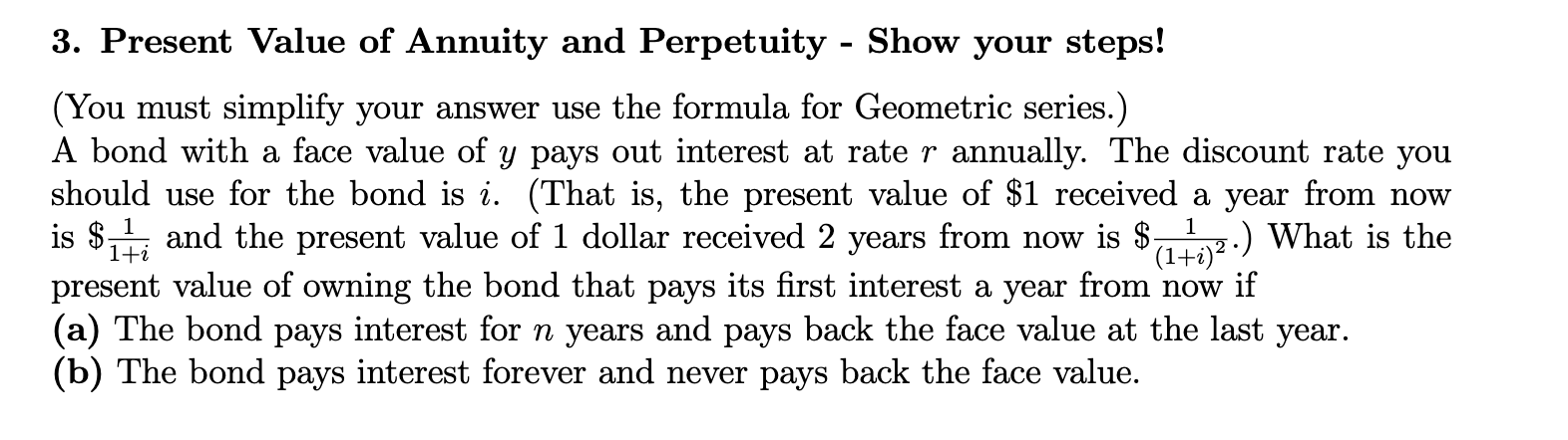Solved 3. Present Value of Annuity and Perpetuity - Show | Chegg.com